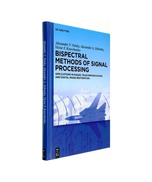 Bispectral Methods Of Signal Processing Applications In Radar