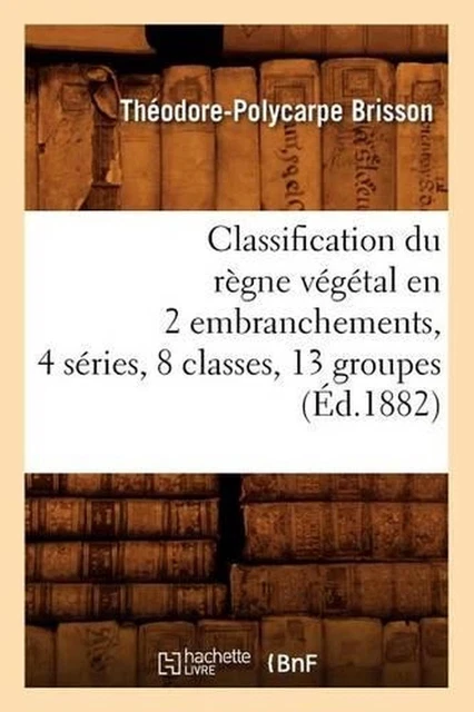 CLASSIFICATION DU RGNE Vgtal En 2 Embranchements, 4 Sries, 8 Classes ...