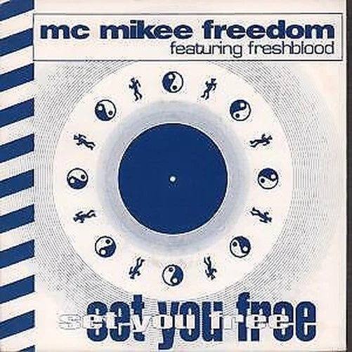 MC MIKEE FREEDOM Featuring Freshblood Set You Free 7" vinyl UK Tek 1992 ...