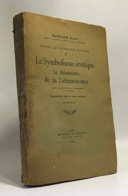LE SYMBOLISME ÉROTIQUE - le mécanisme de la détumescence - tome V - EUR ...