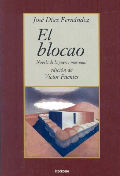 EL BLOCAO : Novela De La Guerra Marroqui, Paperback by Fernandez, Jose Diaz; ... EUR 42,22 ...