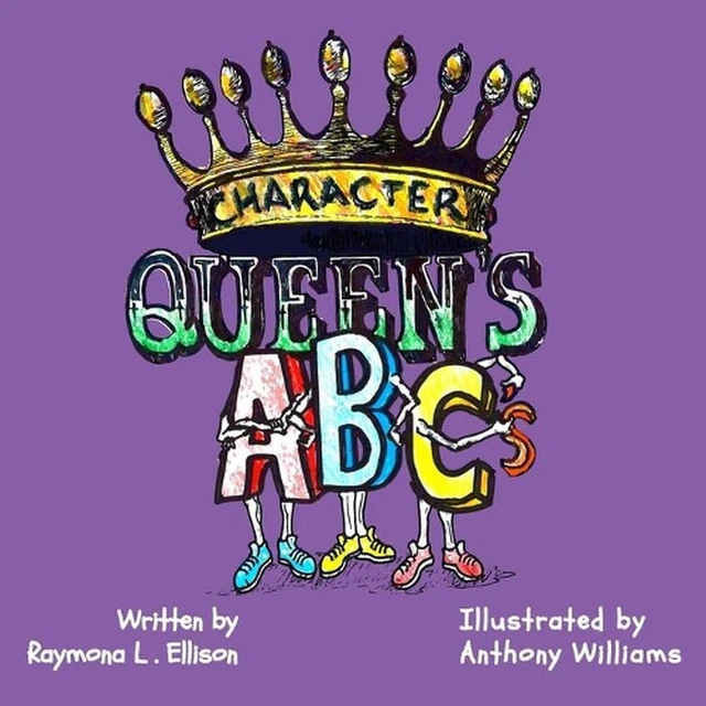 CHARACTER QUEEN'S ABC'S by Raymona L. Ellison (English) Paperback Book ...