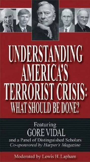 UNDERSTANDING AMERICA'S TERRORIST Crisis: What Should Be Done? by Gore ...