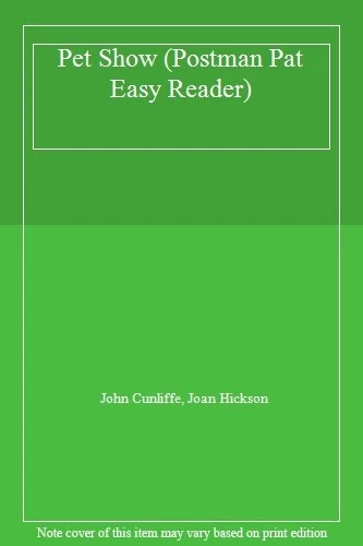 PET SHOW (POSTMAN Pat Easy Reader) By John Cunliffe, Joan Hickson £3.63 ...