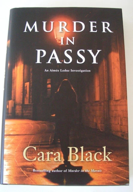 NOUVEAU LIVRE MEURTRE À Passy Signé Par Cara Black 1ère Éd. Relié EUR ...