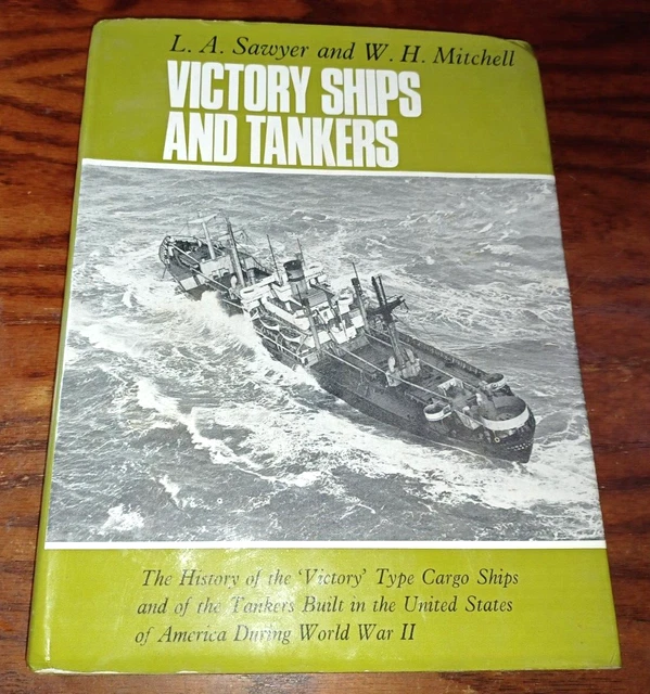 U.S. WORLD WAR II 'Victory' Type Cargo Ships & Tankers: ILL FOLIO ...