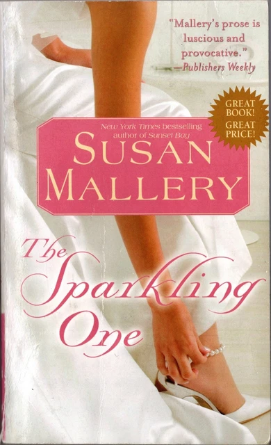 THE SPARKLING ONE by Susan Mallery The Marcelli Sisters of Pleasure ...