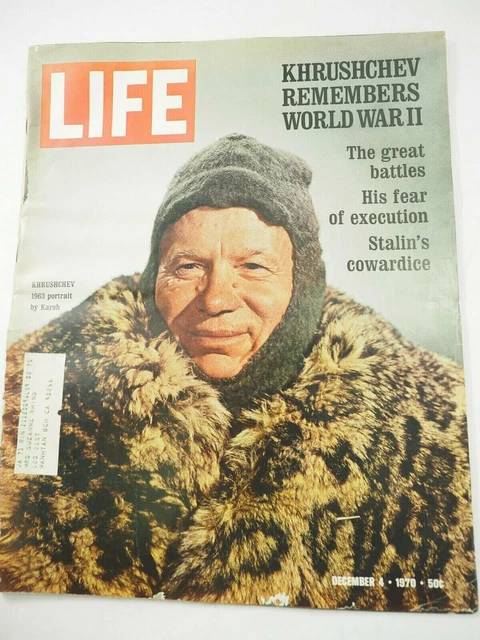 LIFE MAGAZINE DECEMBER 4, 1970 - Khrushchev remembers World War II £9. ...