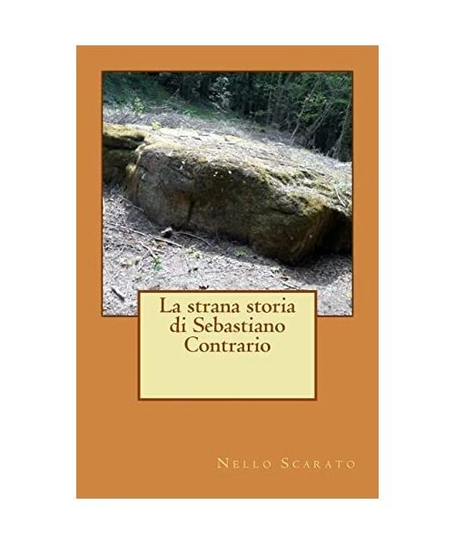 LA STRANA STORIA di Sebastiano Contrario, Nello Scarato EUR 11,66 ...