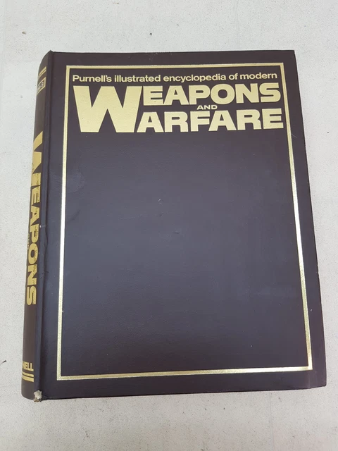 PURNELL'S ILLUSTRATED ENCYCLOPEDIA Of Modern Weapons And Warfare Volume ...
