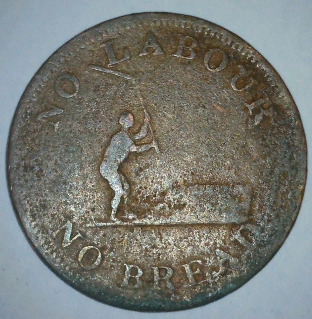 (1830) UPPER CANADA Perrin Bros NO LABOUR NO BREAD Halfpenny Trade ...