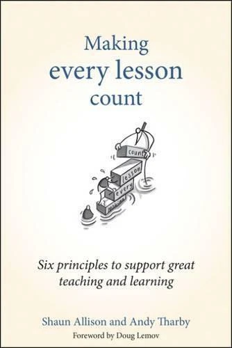 FAIRE EVERY LESSON Compter: Six Principes Pour Support Great Teaching ...