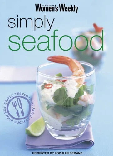 SIMPLY SEAFOOD (&AUSTRALIAN Women's Weekly" Home Library),Susan Tomnay ...