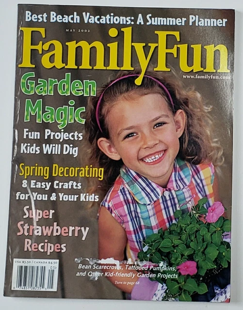 FAMILY FUN MAGAZINE Vintage May 2002 Creative Craft Ideas Garden Magic ...