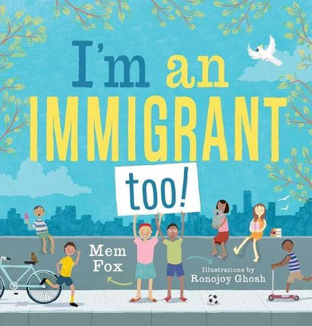 I'M AN IMMIGRANT Too!: An Australian Story by Mem Fox (English ...