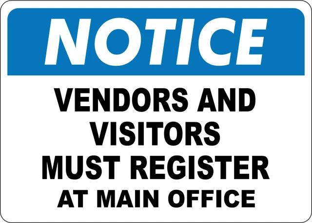 OSHA NOTICE: VENDORS AND VISITORS MUST REGISTER| Laminated Vinyl Decal ...