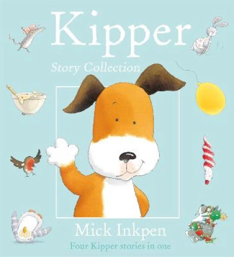 KIPPER STORY COLLECTION: "Kipper", "Kipper's Birthday", "Kipper's ...
