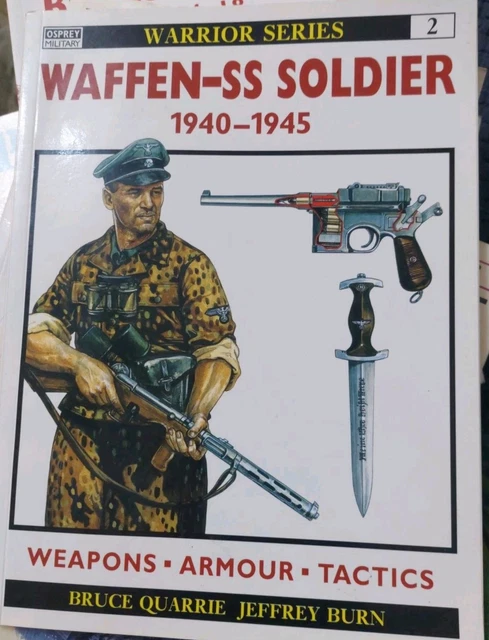 OSPREY WARRIOR WAFFEN-SS Soldier 1940-45 PB Bruce Quarrie £10.07 ...