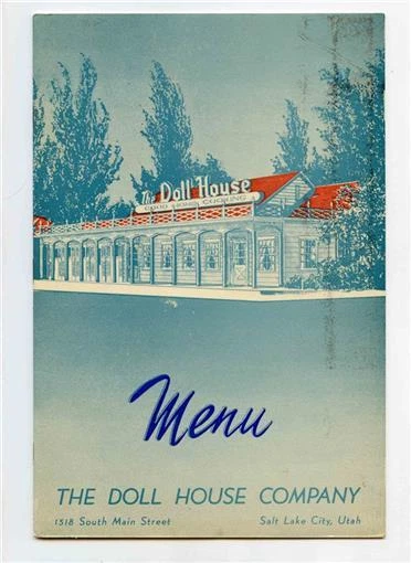 DOLL HOUSE COMPANY Restaurant Menu South Main Street Salt Lake City ...