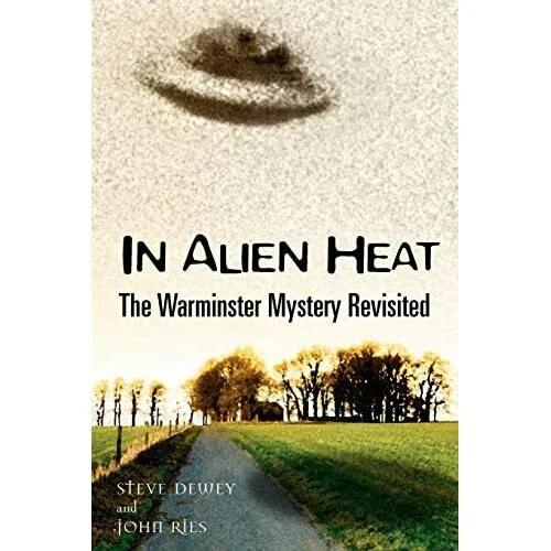 IN ALIEN HEAT: The Warminster Mystery Revisited - Paperback NEW Dewey ...