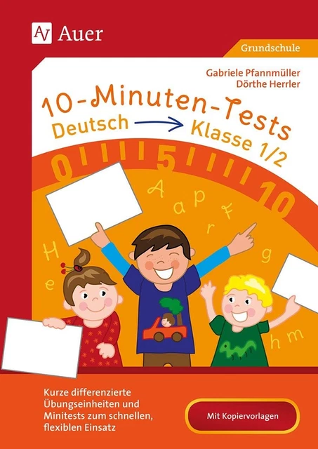 GABRIELE PFANNM 10-MINUTEN-TESTS Deutsch - Klasse 1/2: Kurze differe ...