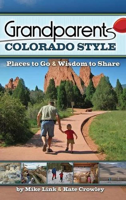 GRANDS-PARENTS STYLE COLORADO : endroits à visiter et sagesse à ...