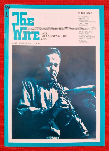 RARE THE WIRE Magazine Issue 1: Summer 1982 "Jazz, Improvised Music And ...