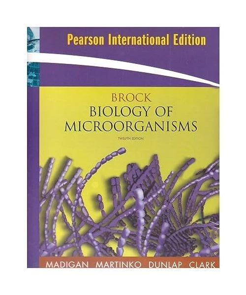 BROCK BIOLOGY OF Microorganisms, Michael T. Madigan, John Martinko ...