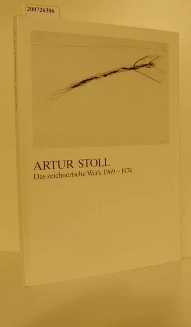 DAS ZEICHNERISCHE WERK 1969-1974 Stoll, Arthur: EUR 15,00 - PicClick FR
