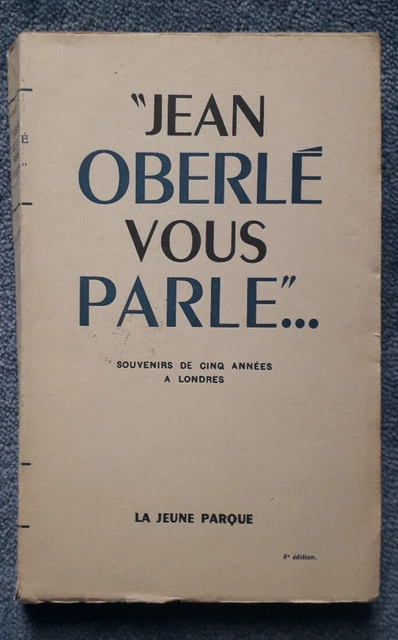 2E GUERRE MONDIALE: "JEAN OBERLE VOUS PARLE"...-JEAN OBERLE-ED. LA ...