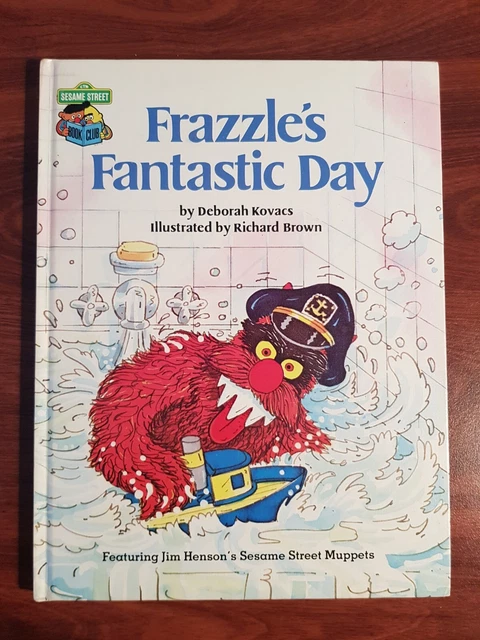SESAME STREET BOOK Club - Frazzle's Fantastic Day 1980 HC Deborah ...