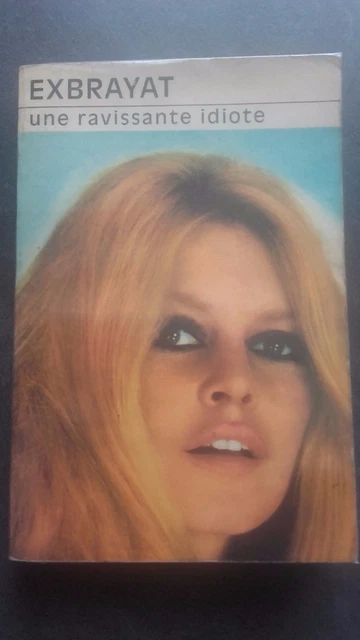 BRIGITTE BARDOT &UNE Ravissante Idiote" Exbrayat Club Des Masques 1972 ...