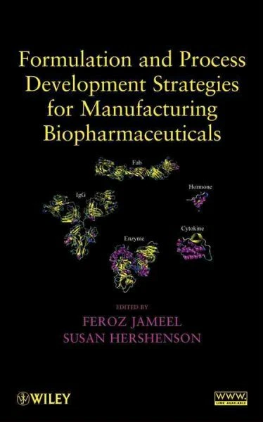 FORMULATION AND PROCESS Development Strategies for Manufacturing of a ...