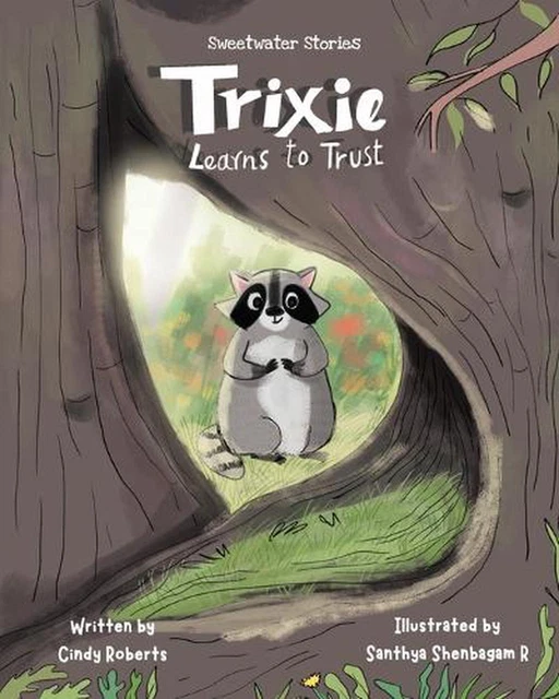 TRIXIE LEARNS TO Trust by Santhya Shenbagam Radhakrishnan Paperback ...
