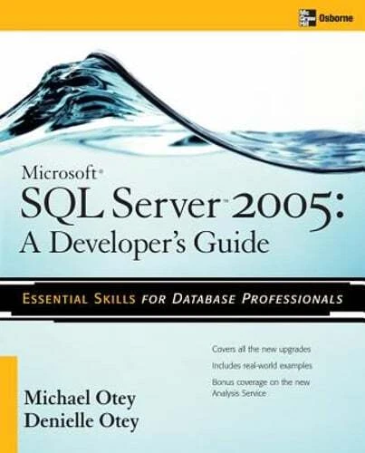 GUIDE DU DÉVELOPPEUR Microsoft SQL Server 2005 par Michael Otey : neuf EUR 53,74 - PicClick FR