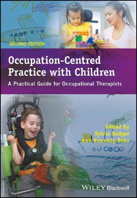OCCUPATION-CENTRED PRACTICE WITH Children: A Practical Guide for ...