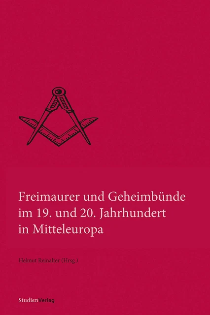 REINALTER, HELMUT FREIMAURER Und Geheimb?+Nde Im 19.Und 20.Jahrhundert Book NEUF EUR 56,66 ...