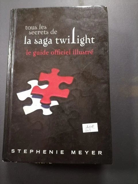 LIVRE TOUS LES Secrets De La Saga Twilight : Le Guide Officiel Illustré ... LIVRE TOUS LES Secrets De La Saga Twilight : Le Guide Officiel Illustré ...