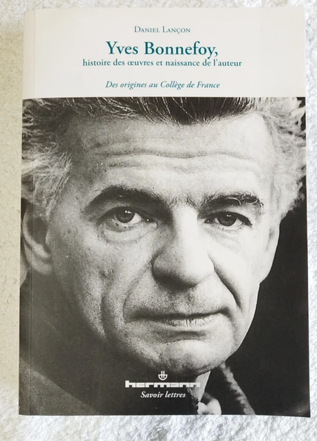YVES BONNEFOY - Histoire Des Oeuvre - Lançon Daniel EUR 56,00 - PicClick FR