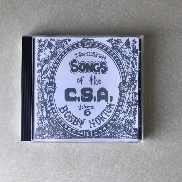 CD BOBBY HORTON Homespun Songs of the CSA Volume 6 Confederate Music ...