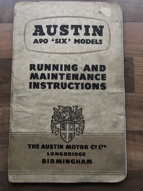 AUSTIN A90 SIX Models Running and Maintenance Instruction handbook ...