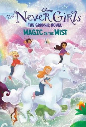 DISNEY STORYBOOK ART Team Ra Magic in the Mist (Disney The Never Girls ... DISNEY STORYBOOK ART Team Ra Magic in the Mist (Disney The Never Girls ...