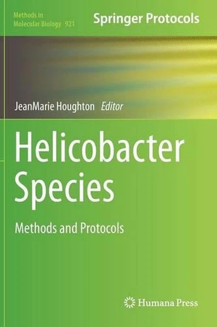 HELICOBACTER SPECIES: METHODS and Protocols by Jeanmarie Houghton ...