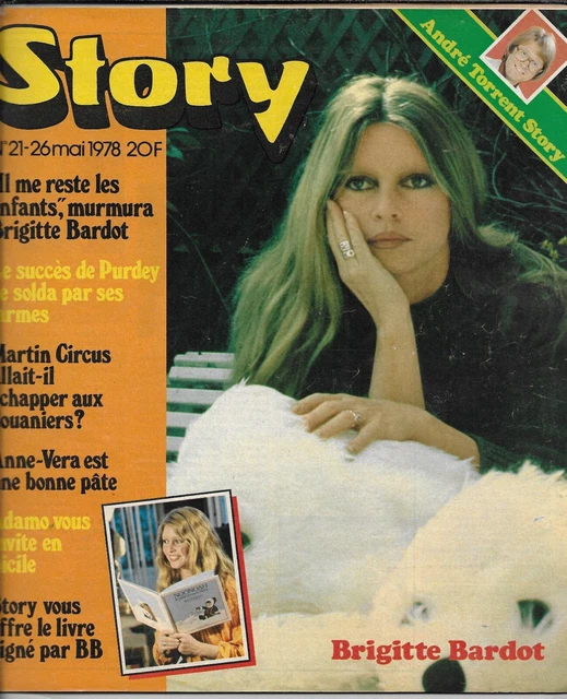 MAGAZINE STORY COUVERTURE BRIGITTE BARDOT + FRANCE GALL + MARTIN CIRCUS ... 1978 EUR 10,50 ...