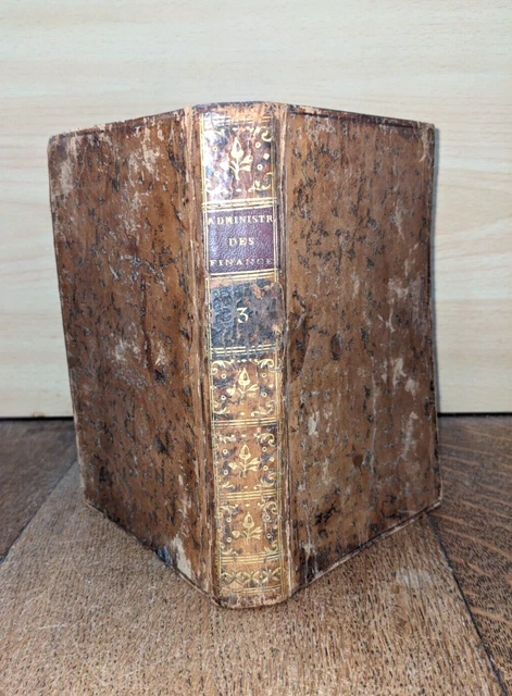 LIVRE ANCIEN-NECKER-DE L'ADMINISTRATION des finances de la France T 3 ...