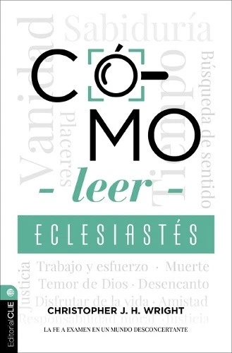 CÓMO LEER ECLESIASTÉS: Cuestionando La Fe En Un Mundo Desconcertante [Spanish] EUR 18,24 ...