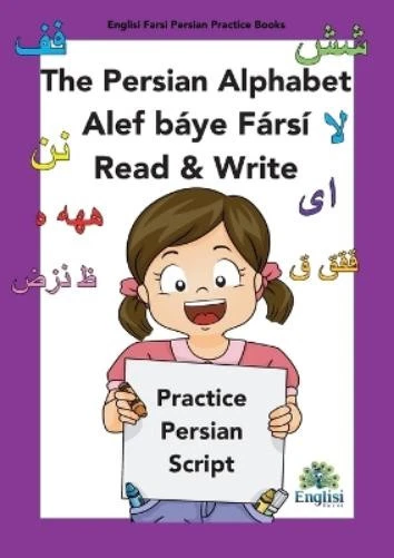 MONA KIANI PERSIAN Writing Alphabet Book Alef báye Fársí Read & Write ...
