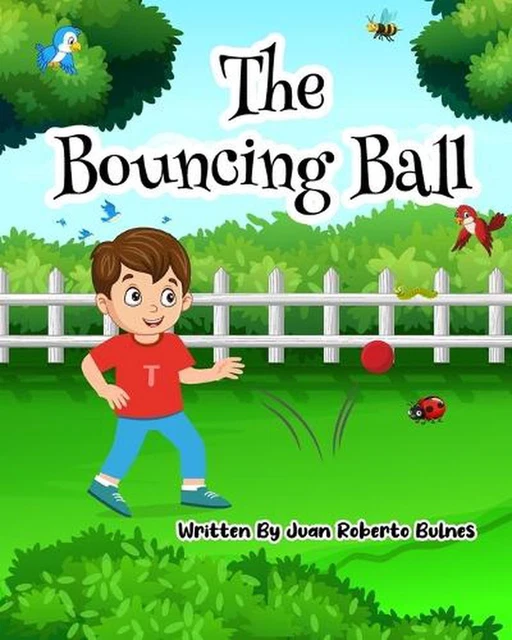 THE BOUNCING BALL by Juan Roberto Bulnes Paperback Book EUR 27,65 ...