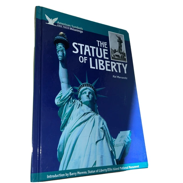 AMERICAN SYMBOLS AND Their Meanings Ser.: The Statue of Liberty by Hal ...