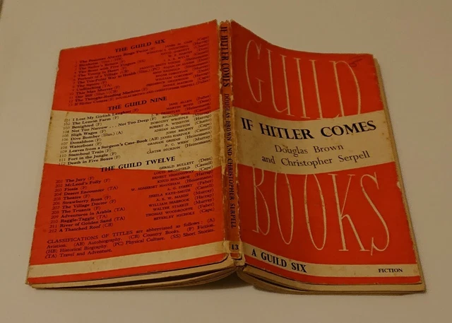 IF HITLER COMES, By Douglas Brown And Christopher Serpell, 1941 ...